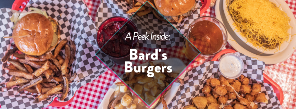 A Peek Inside: Bard's Burger - Chowdown Cincinnati