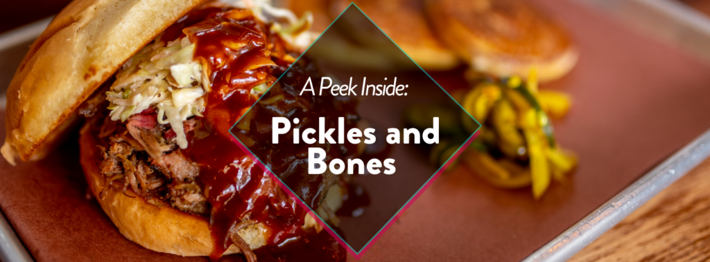 A Peek Inside: Pickles & Bones Barbecue - Chowdown Cincinnati